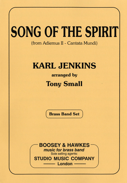 Karl Jenkins ( Tony Small) - Song of the Spirit