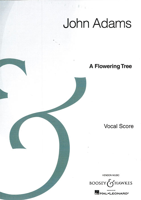 John Adams - A Flowering Tree (Vocal Score)