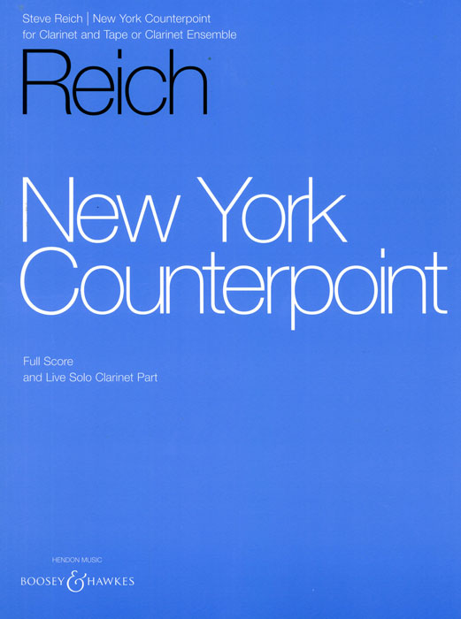 Steve Reich - New York Counterpoint (Clarinet Score & part)
