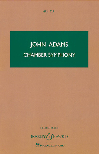 John Adams - Chamber Symphony (Study Score - Hawkes Pocket Score 1223)