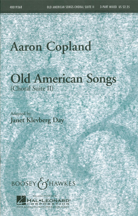 Aaron Copland - Old American Songs Choral Suite II (SAB & Piano)