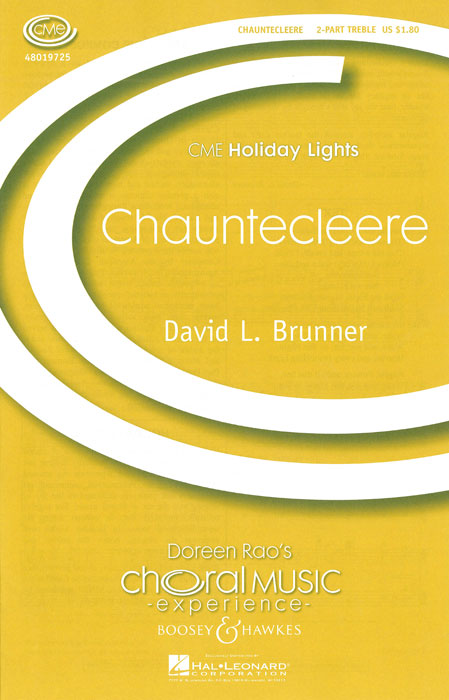 David Brunner - Chauntecleere (2-part Treble Voices & Piano)