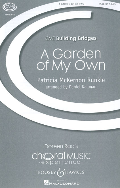 Patricia McKernon Rundle (Daniel Kallman) - Garden of My Own (SATB & Piano)