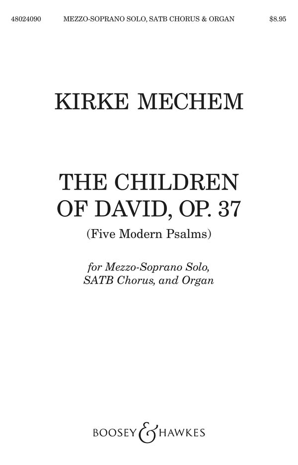 Kirke Mechem - Children of David (SATB and Organ)