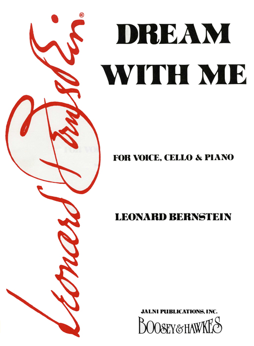 Leonard Bernstein ( Sid Ramin) - Dream With Me (Voice & Piano)