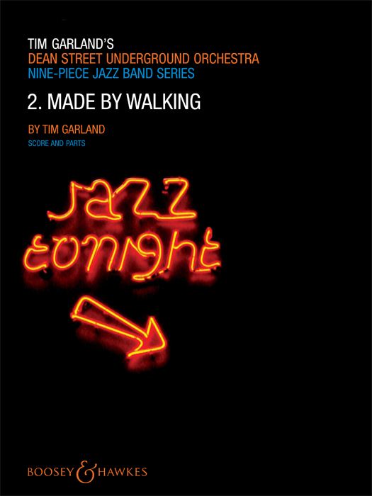Tim Garland - Made by Walking (Jazz Tonight 2) (Jazz Ensemble Score ...