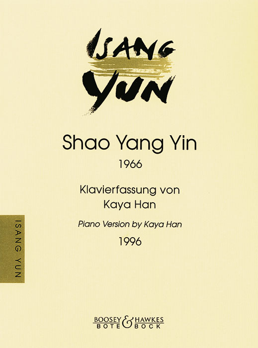 Isang Yun (Kaya Han) - Shao Yang Yin