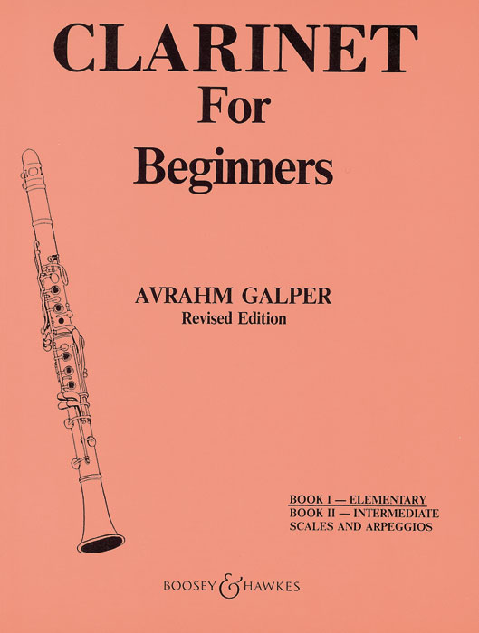 Avrem Galper - Clarinet for Beginners 1