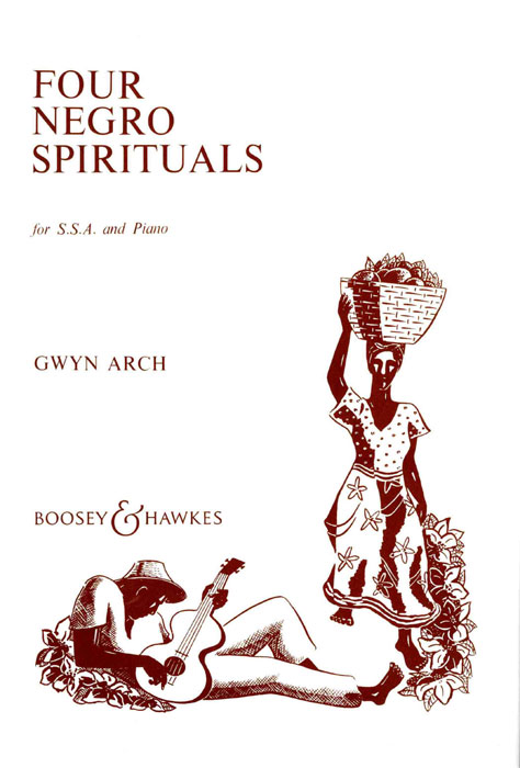 Gwyn Arch - Four Negro Spirituals (Treble Voices)