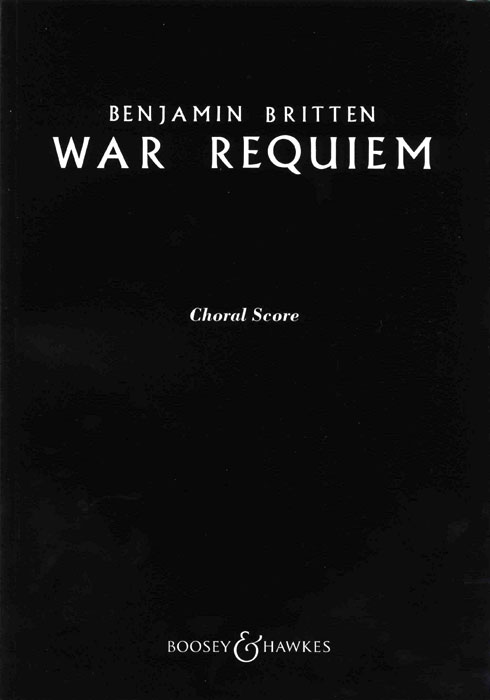 Benjamin Britten - War Requiem (SATB)