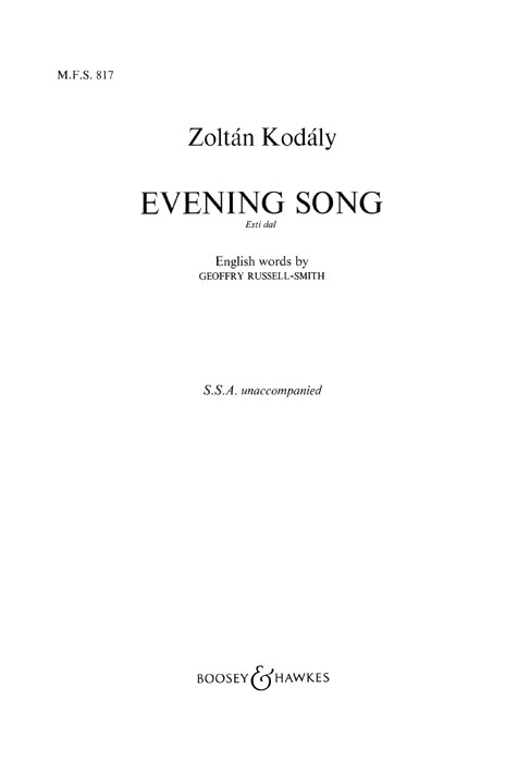 Zoltán Kodály - Evening Song (SSA)