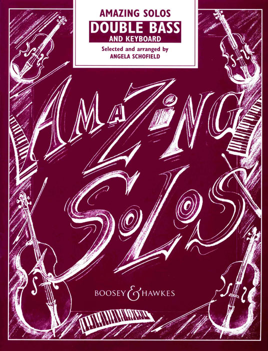 Angela Schofield - Amazing Solos Double Bass