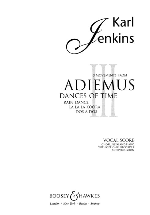 Karl Jenkins - Adiemus III: Dances of Time (SSA)
