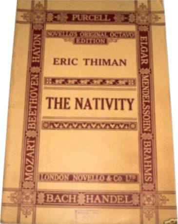 Thiman, Eric Harding - The Nativity (Solo Voice, SATB & Organ)