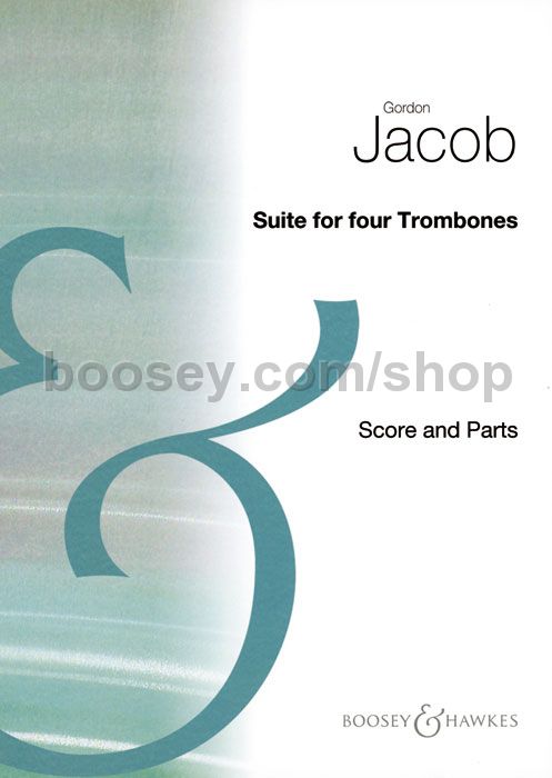 Gordon Jacob - Suite (4 Trombones)