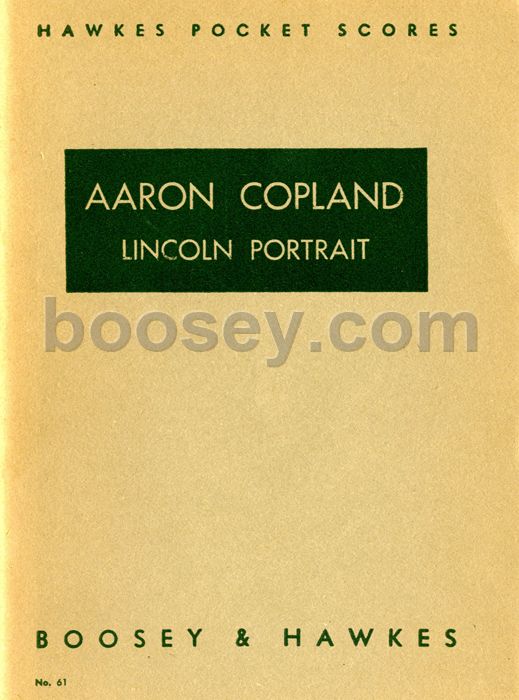 Aaron Copland - Lincoln Portrait