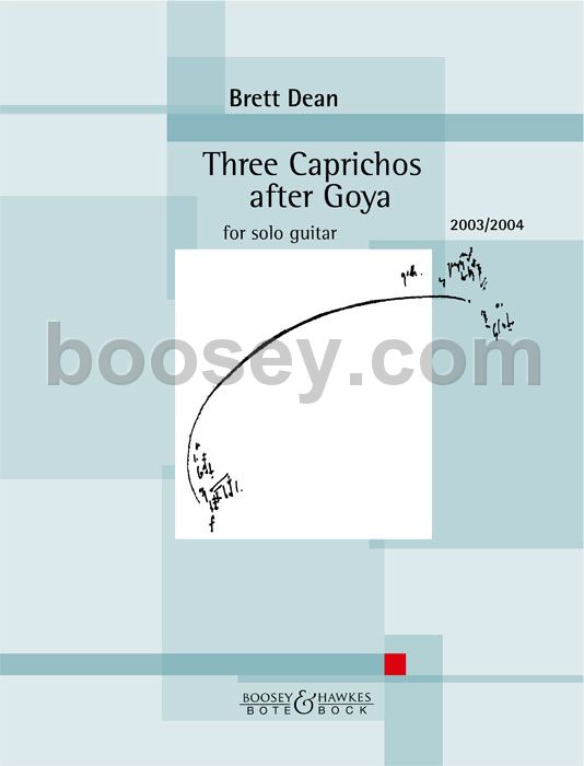 Brett Dean Three Caprichos After Goya 2003 04 Guitar