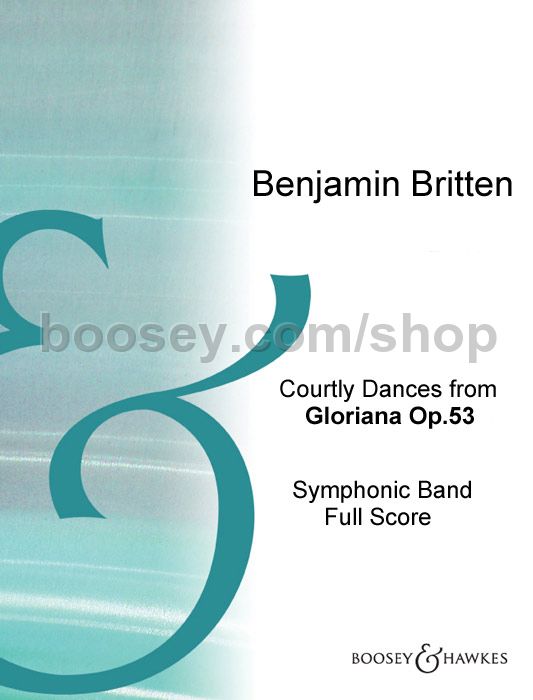 Benjamin Britten - The Courtly Dances (Symphonic Band Full score)