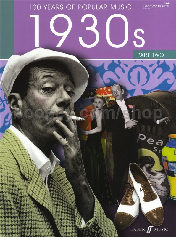 Various 100 Years Of Popular Music 1930s Vol II Piano Voice Guitar various-100-years-of-popular-music-1930s-vol-ii-piano-voice-guitar