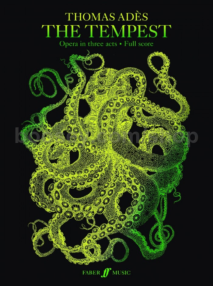 Ades, Thomas - The Tempest (Limited Edition) (Opera Full Score)