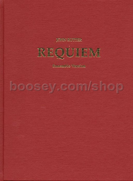 John Rutter - Requiem - Ensemble Version (Full Score)
